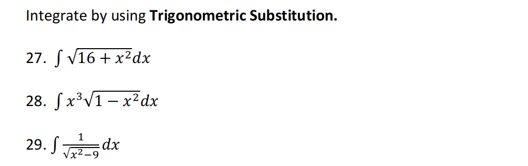 Solved Integrate by using Trigonometric Substitution. 27. | Chegg.com