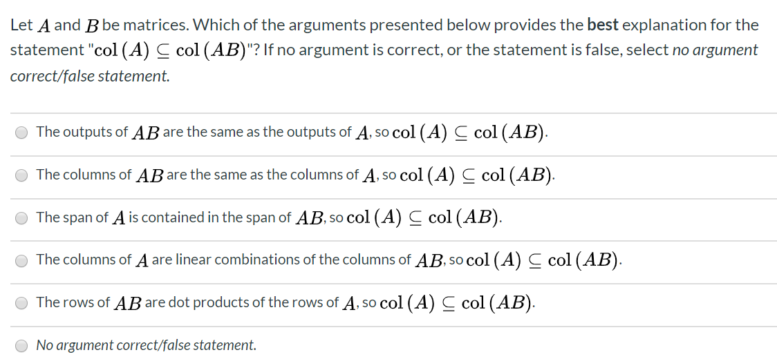 Solved Let A and B be matrices. Which of the arguments | Chegg.com