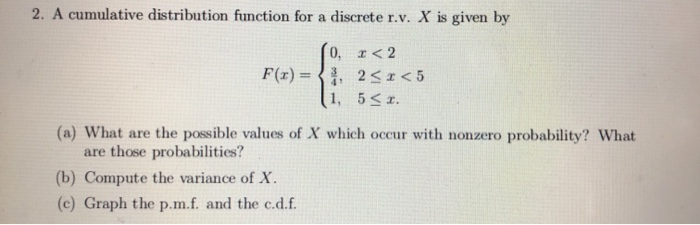 Solved 2. A cumulative distribution function for a discrete | Chegg.com