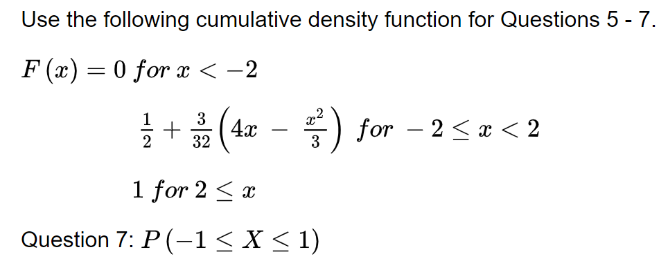Solved Use the following cumulative density function for | Chegg.com