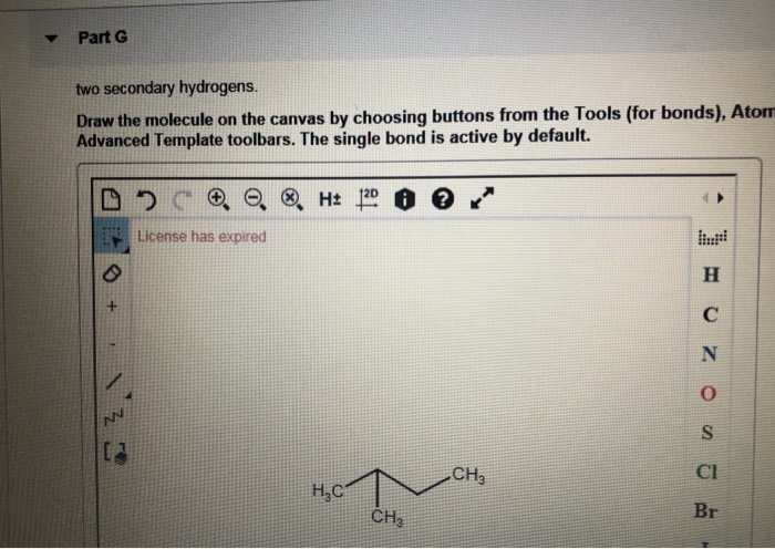 Solved PartG two secondary hydrogens. Draw the molecule on | Chegg.com