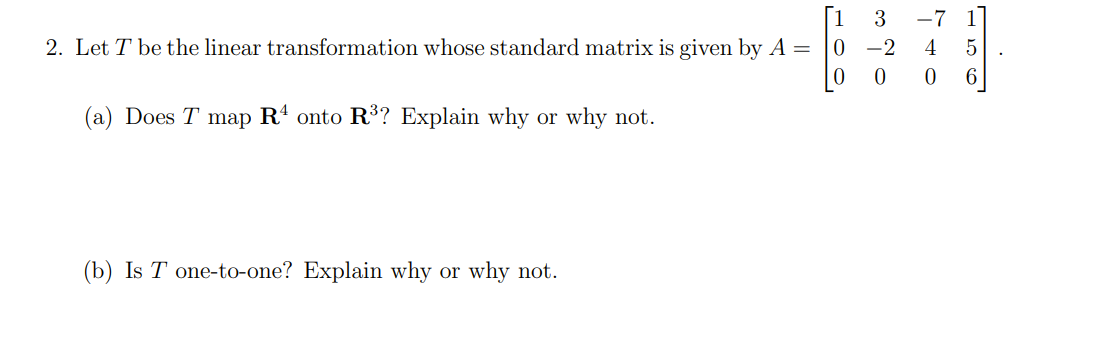 Solved 2. Let T be the linear transformation whose standard | Chegg.com