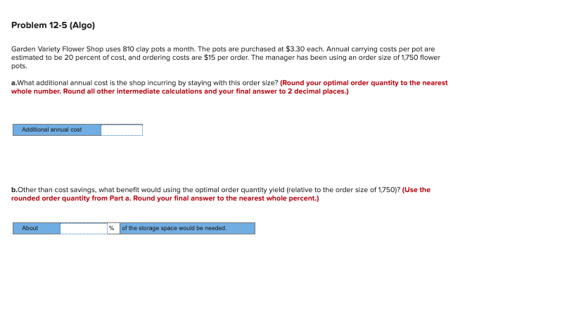 Solved Problem 12-5 (Algo)Garden Variety Flower Shop uses | Chegg.com