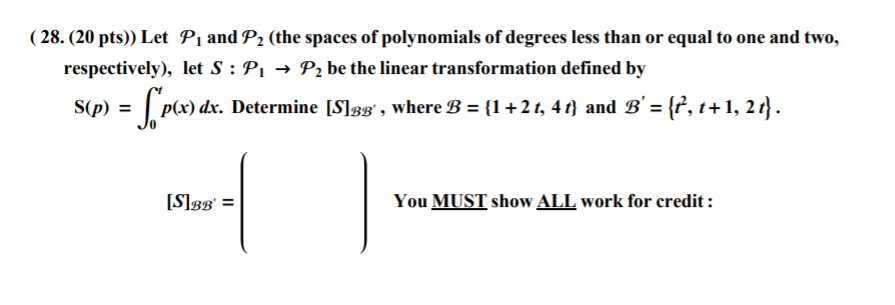 Solved ( 28. (20 pts)) Let P and P2 (the spaces of | Chegg.com