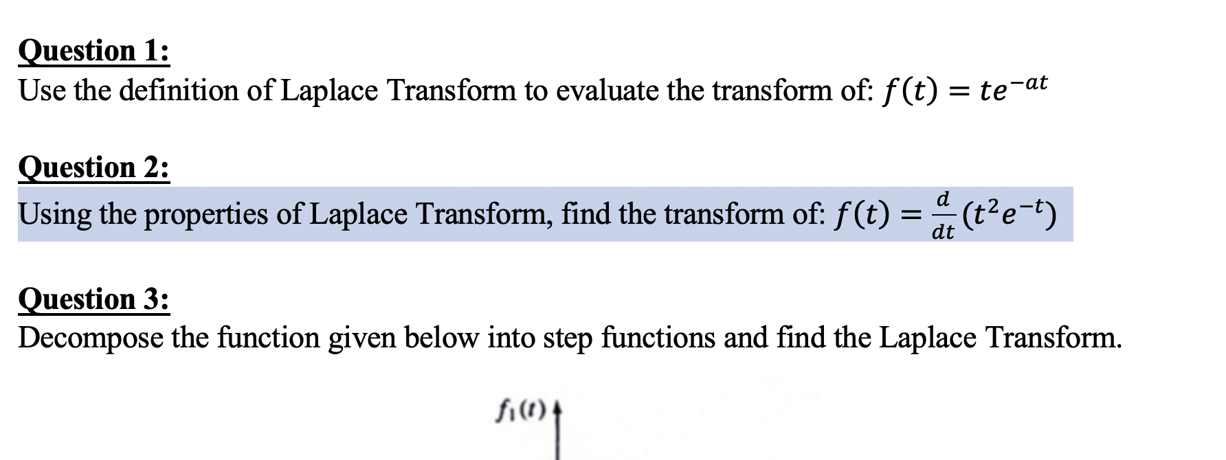 Solved Question 1: Use the definition of Laplace Transform | Chegg.com
