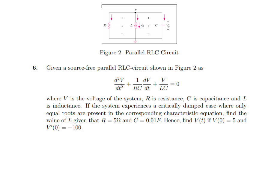 Solved + 20 Lovc w Figure 2: Parallel RLC Circuit 6. Given a | Chegg.com