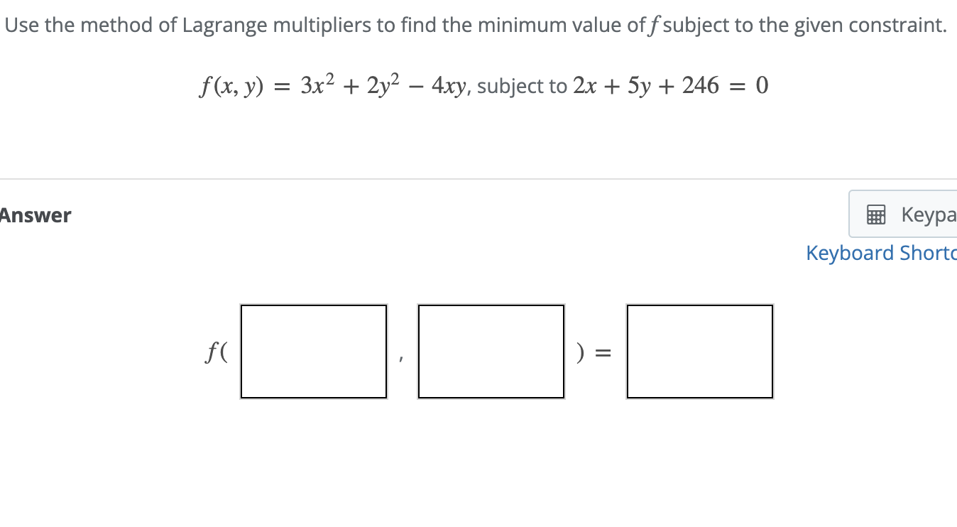 Solved Use the method of Lagrange multipliers to find the | Chegg.com
