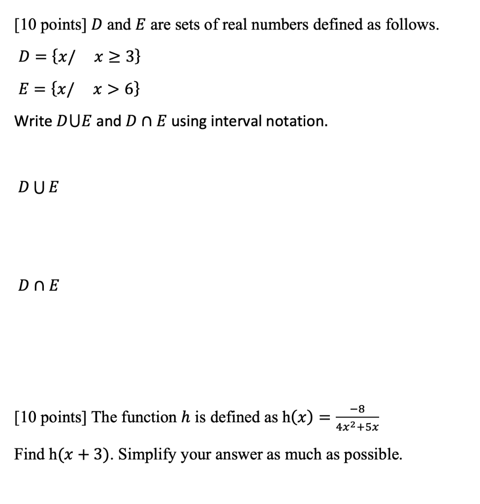Solved [10 points ]D and E are sets of real numbers defined | Chegg.com