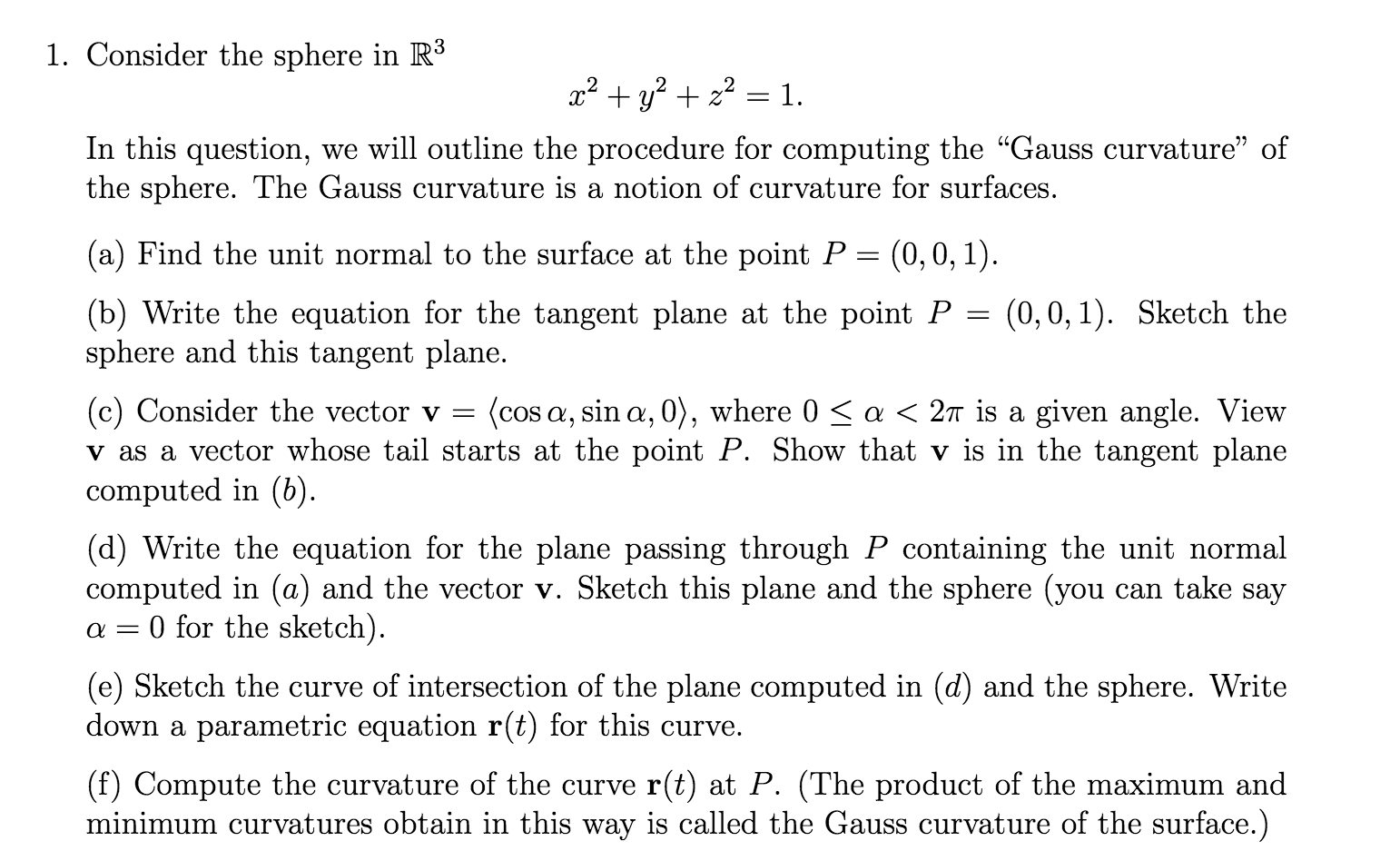 Solved 1. Consider the sphere in R3 x2 + y2 + z2 = 1. In | Chegg.com