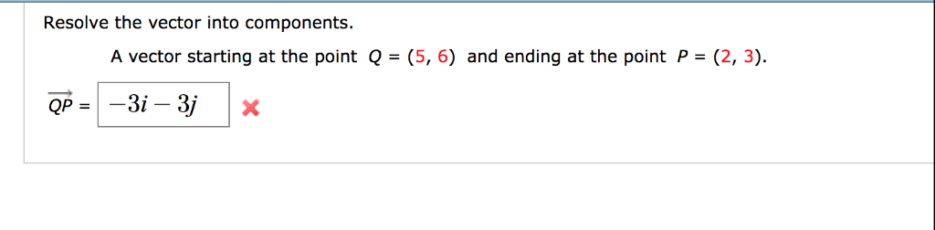 Solved Resolve the vector into components. A vector starting | Chegg.com
