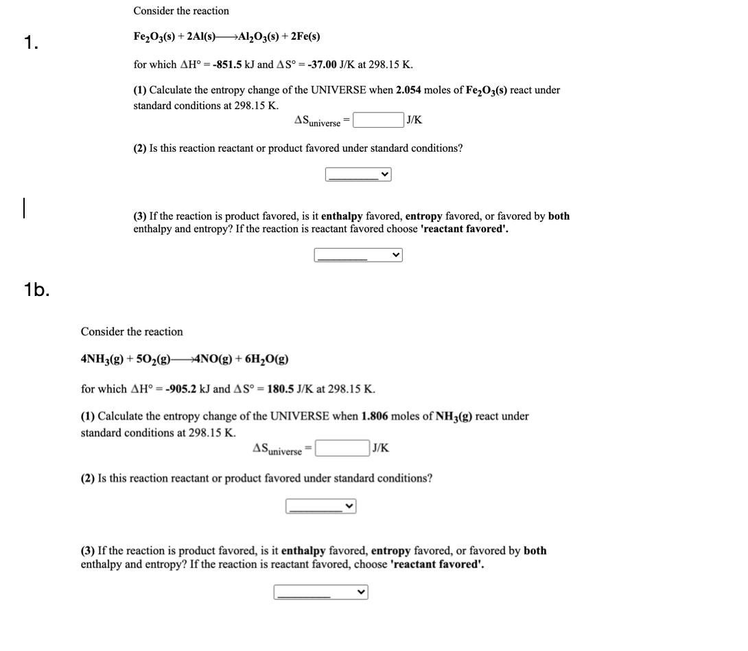 Solved Consider the reaction 1. Fe2O3(s) + 2Al(s) Al2O3(s) + | Chegg.com