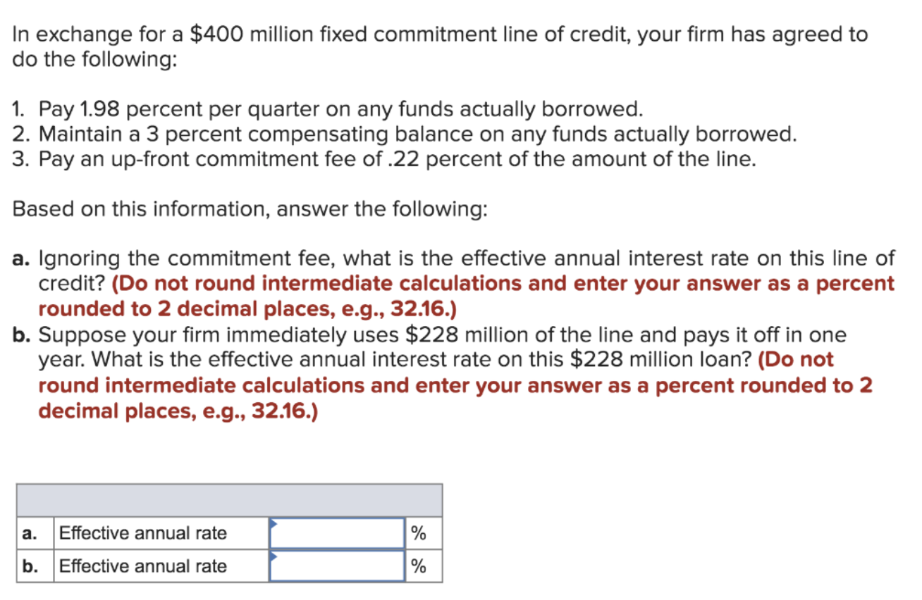 Solved In exchange for a $400 million fixed commitment line | Chegg.com