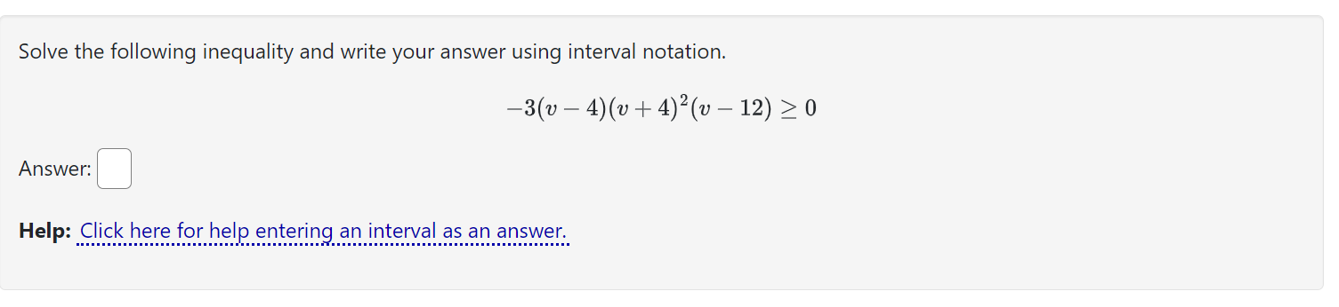 Solved Solve the following inequality and write your answer | Chegg.com