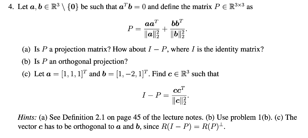 Solved aa? P= 4. Let a, b E R3 \ {0} be such that a+b= 0 and | Chegg.com