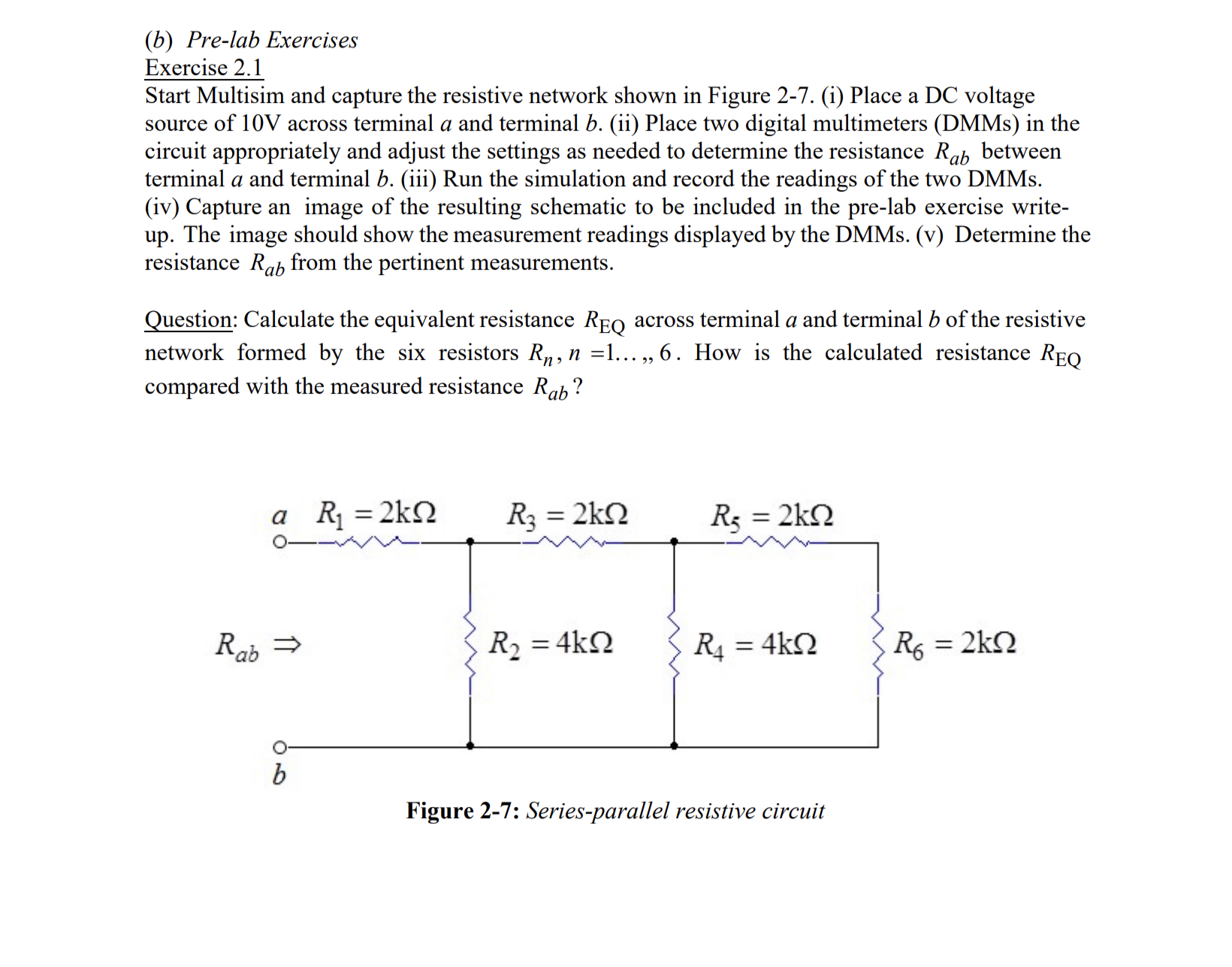 Solved (b) Pre-lab Exercises Exercise 2.1 Start Multisim and | Chegg.com