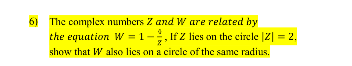 Solved The complex numbers Z ﻿and W ﻿are related bythe | Chegg.com