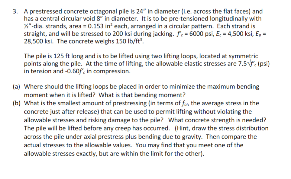 Solved 3. A prestressed concrete octagonal pile is 24 " in | Chegg.com