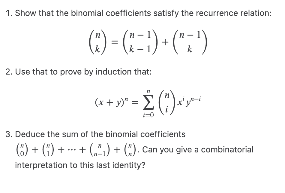 1. Show that the binomial coefficients satisfy the | Chegg.com