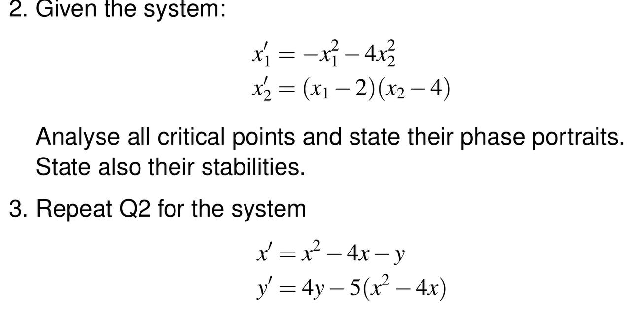 Solved Given the system:x1'=-x12-4x22x2'=(x1-2)(x2-4)Analyse | Chegg.com