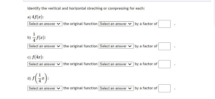 Solved Identify the vertical and horizontal streching or | Chegg.com