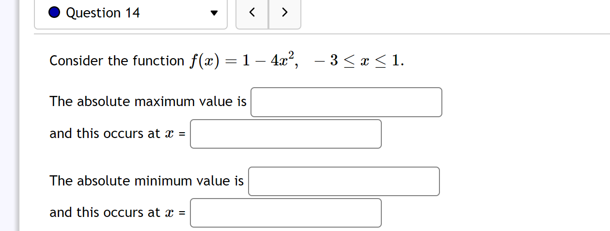 Solved Consider the function f(x)=1−4x2,−3≤x≤1 The absolute | Chegg.com