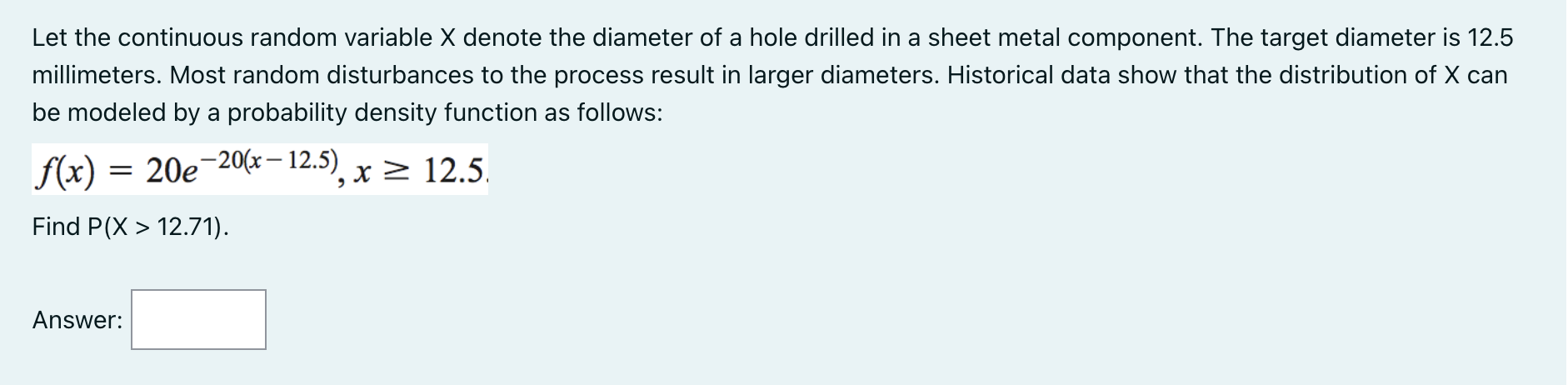 Solved Let the continuous random variable X denote the | Chegg.com