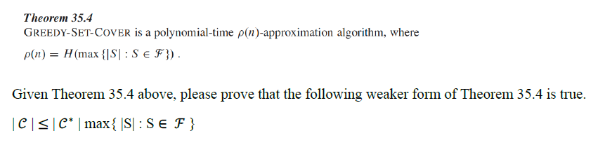 Theorem 35.4 GREEDY-SET-COVER is a polynomial-time | Chegg.com