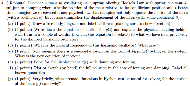 Solved 4. (15 points) Consider a mass m oscillating on a | Chegg.com