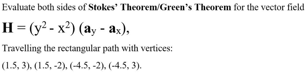 Solved Evaluate both sides of Stokes' Theorem/Green's | Chegg.com