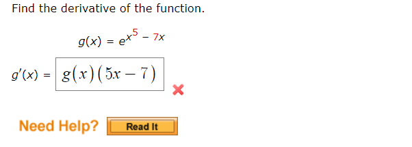 Solved Find the derivative of the function. g(x)=ex5−7x | Chegg.com