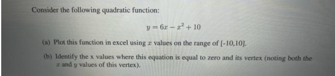 Solved Consider the following quadratic function: y=6x−x2+10 | Chegg.com