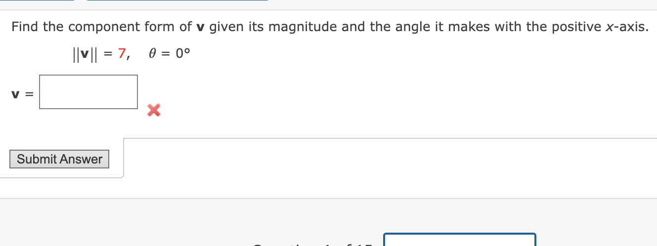 Solved Find the component form of v given its magnitude and | Chegg.com