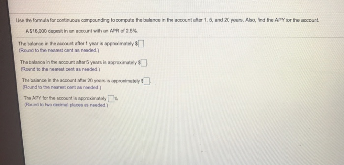 Solved Use the formula for continuous compounding to compute | Chegg.com