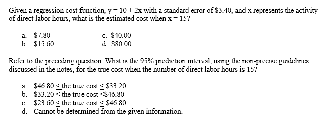 Solved Given a regression cost function, y = 10 + 2x with a | Chegg.com