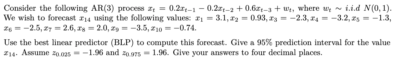 Consider the following AR(3) process xt = | Chegg.com