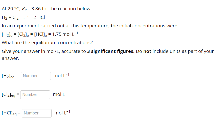 Solved At 20∘C,KC=3.86 for the reaction below. H2+Cl2⇌2HCl | Chegg.com