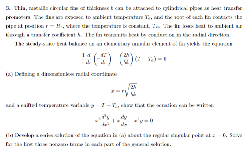 Solved 3. Thin, metallic circular fins of thickness b can be | Chegg.com