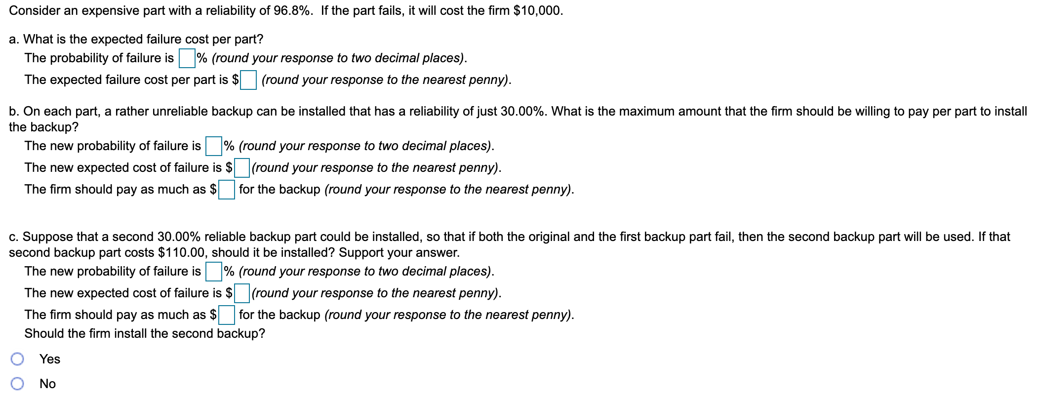 Solved Consider an expensive part with a reliability of | Chegg.com