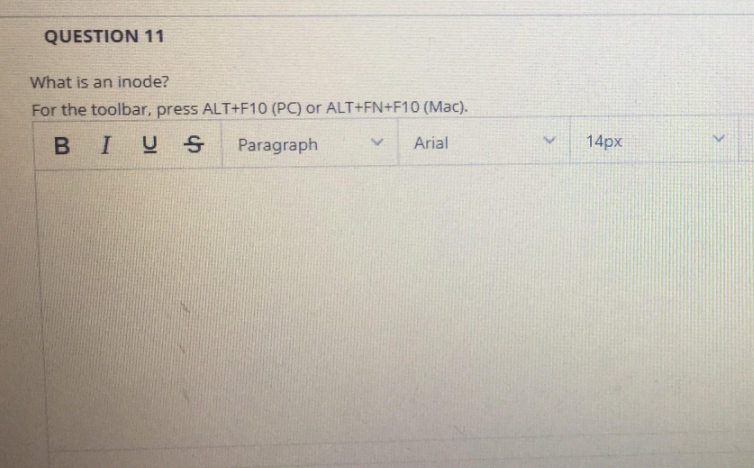 Solved QUESTION 11 What is an inode? For the toolbar, press | Chegg.com
