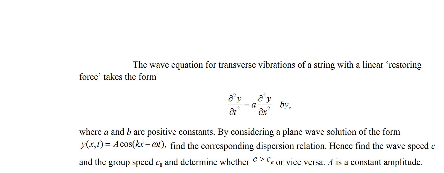 Solved The wave equation for transverse vibrations of a | Chegg.com