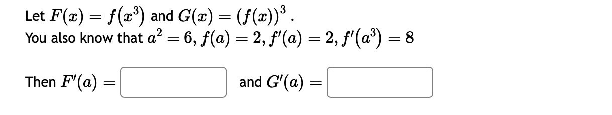 Solved Let F(x)=f(x3) and G(x)=(f(x))3. You also know that | Chegg.com