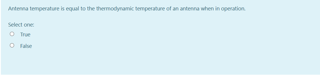 Solved Antenna temperature is equal to the thermodynamic | Chegg.com