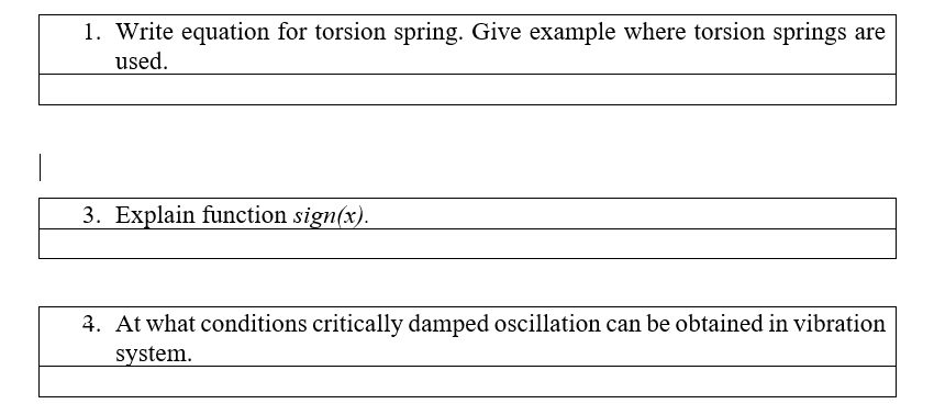 Solved 1. Write equation for torsion spring. Give example | Chegg.com