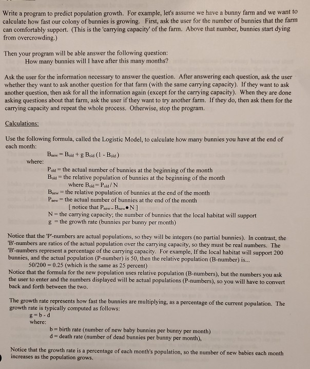 Solved Write a program to predict population growth. For | Chegg.com