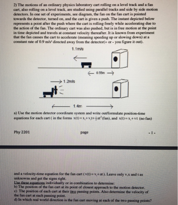Solved The motions of an ordinary physics laboratory cart | Chegg.com