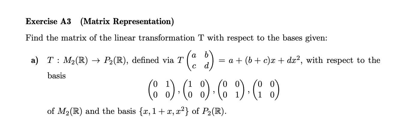 Solved Exercise A3 (Matrix Representation) Find the matrix | Chegg.com