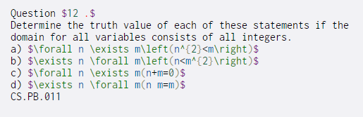 Solved Question $12 .$ Determine the truth value of each of | Chegg.com