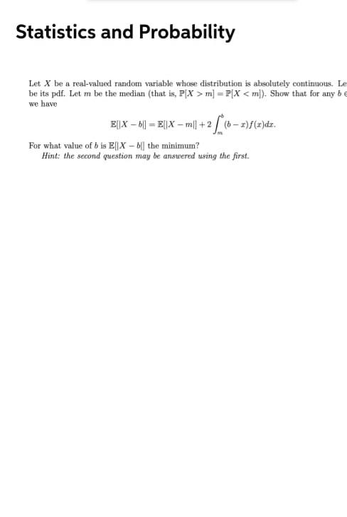 Solved Statistics and Probability Let X be a real-valued | Chegg.com