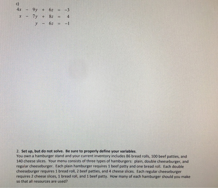 Solved 1. Write the augmented matrix. Then use rref() on | Chegg.com