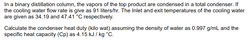 Solved In a binary distillation column, the vapors of the | Chegg.com